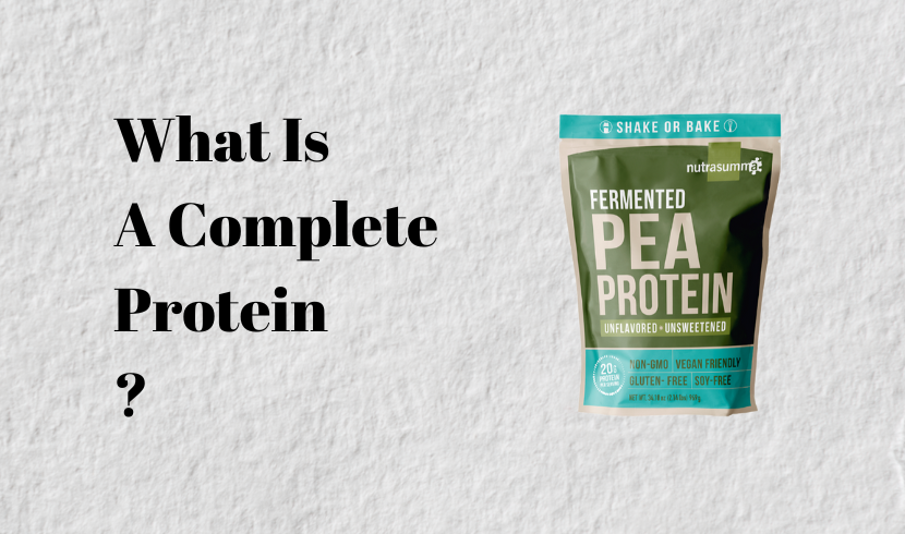 What Is A Complete Protein? Are Plant-based Proteins Complete Protein ...